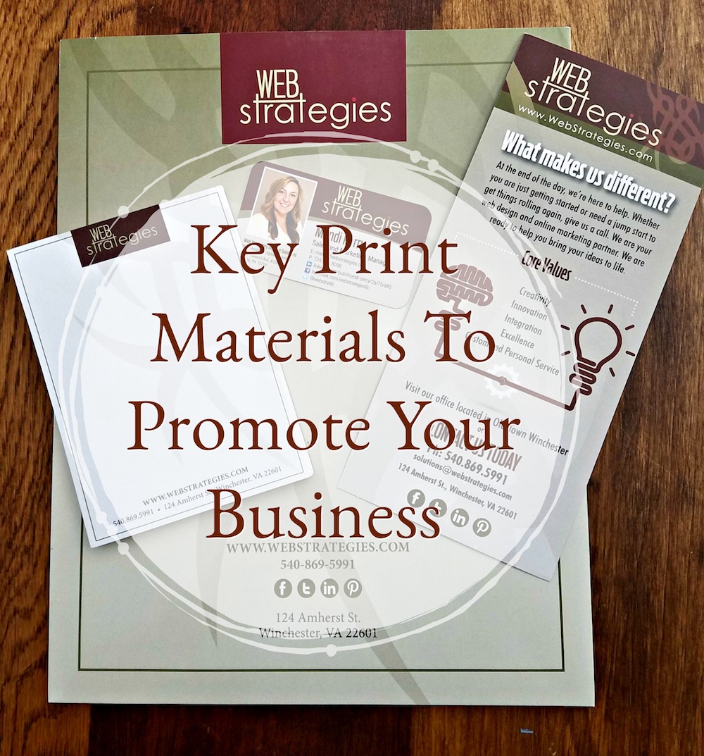 3 Key Print Materials to Help Promote Your Business | Web Strategies