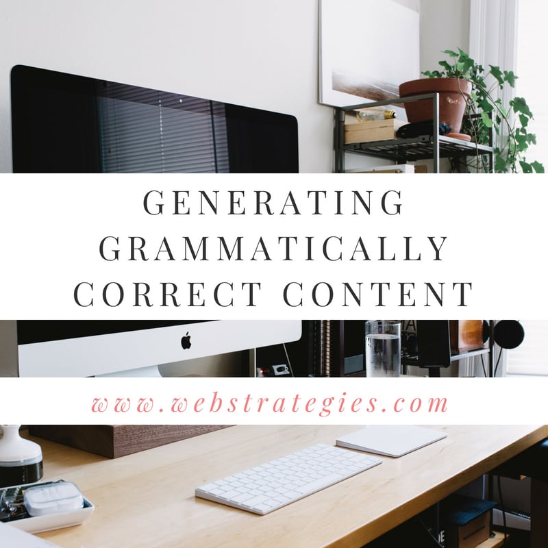 Generating Grammatically Correct Content | Web Strategies