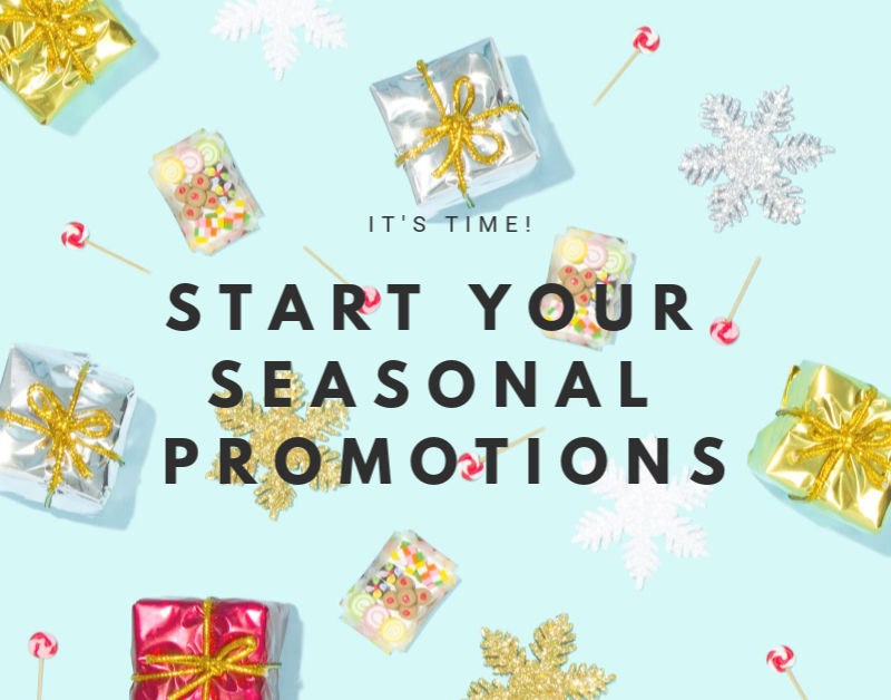Start Marketing Your Seasonal Promotions | Web Strategies