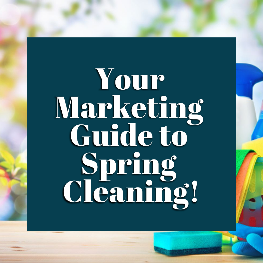 Your Marketing Guide to Spring Cleaning! | Web Strategies