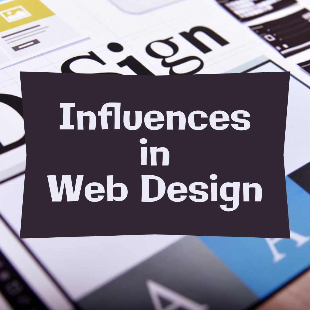 Influences in Web Design | Web Strategies