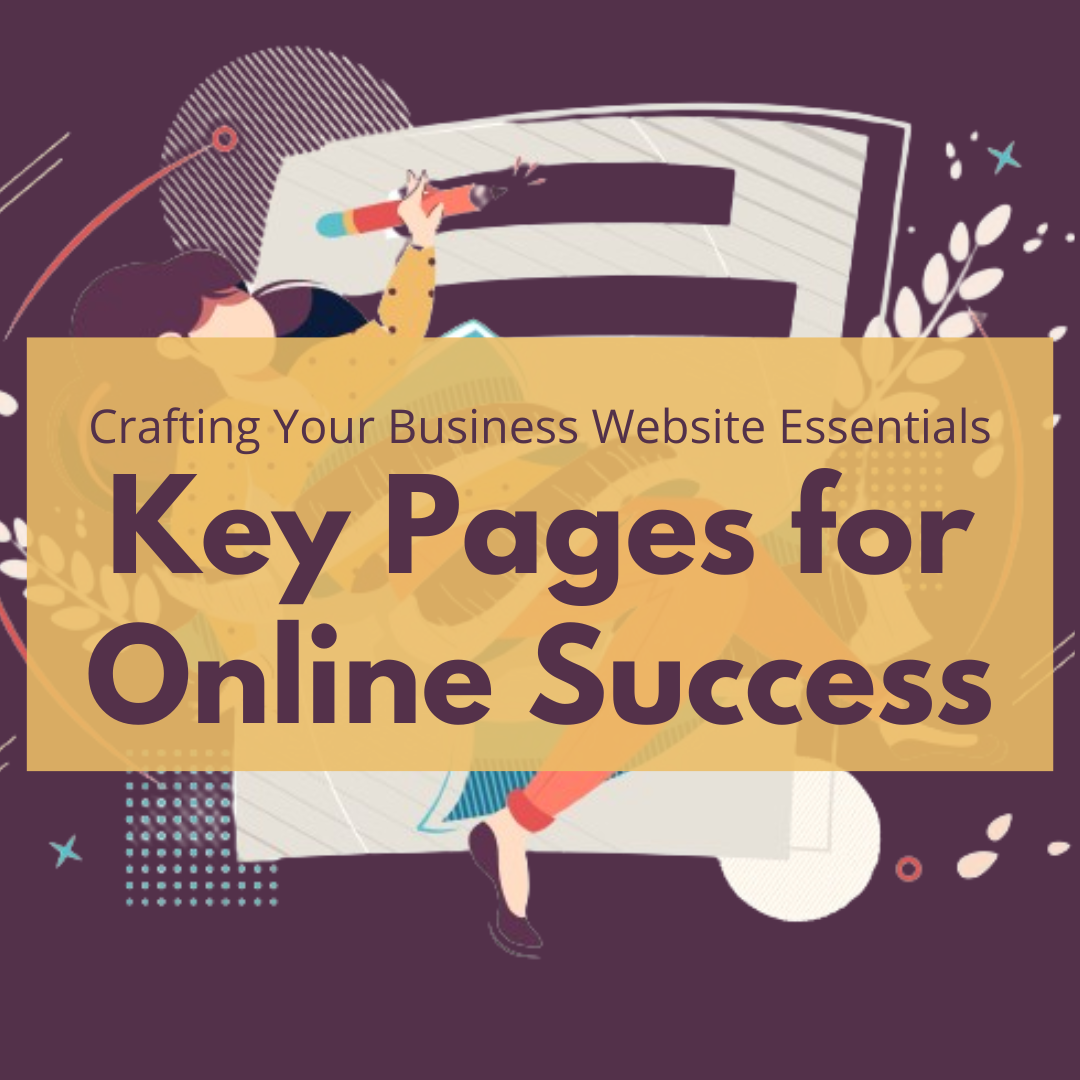 Crafting Your Business Website Essentials: Key Pages for Online Success ...