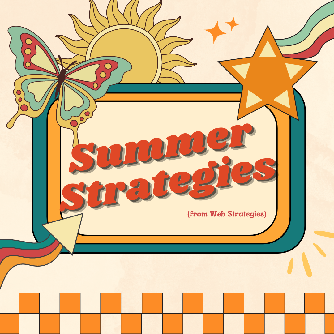 Summer Strategies (From Web Strategies) | Web Strategies