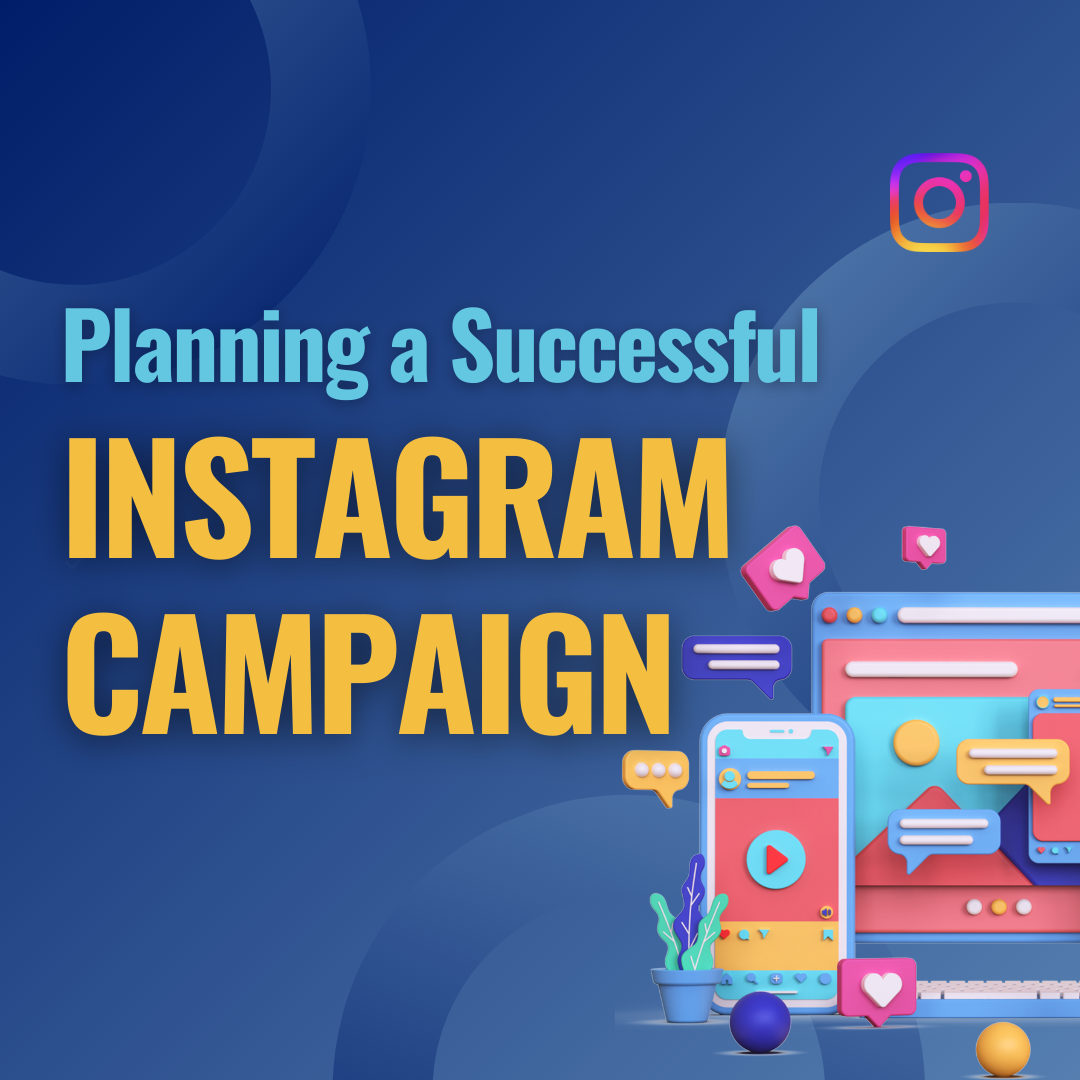 Planning A Successful Instagram Campaign | Web Strategies